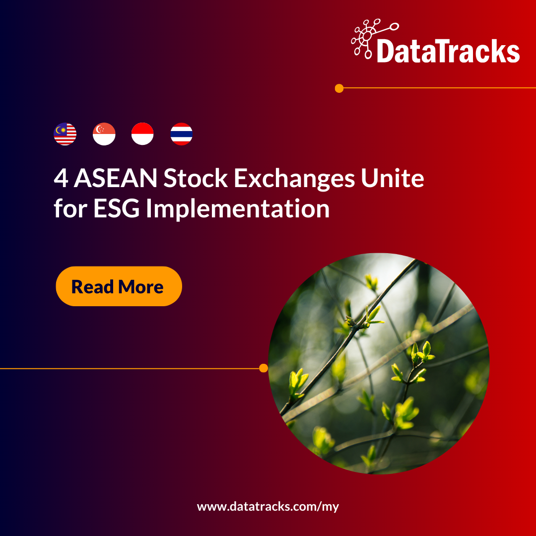 4 ASEAN Stock Exchanges Unite for ESG Implementation