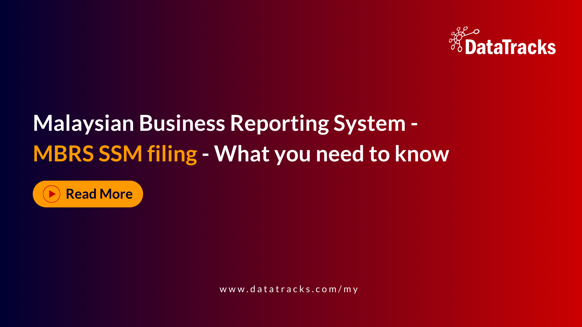 Malaysian Business Reporting System (MBRS) - What you need to know