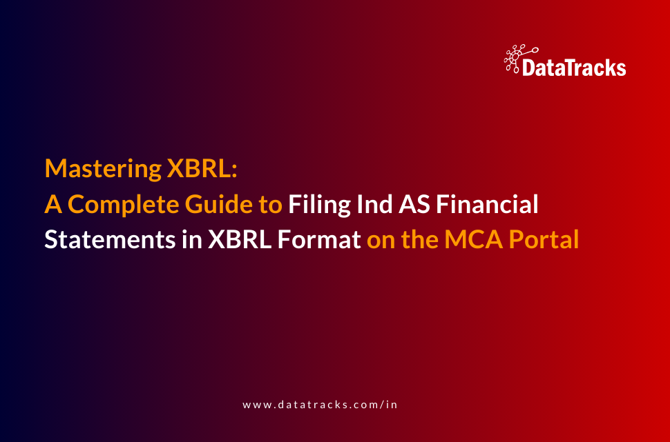 Expert XBRL Format Conversion Service for MCA Compliance | DataTracks India